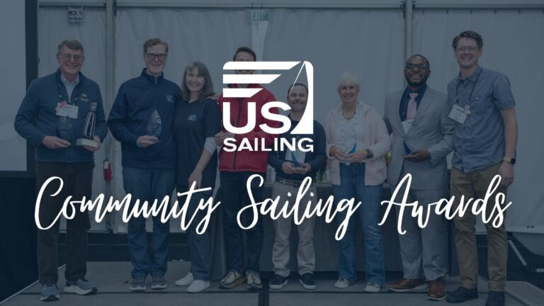 US Sailing Announces 2024 Community Sailing Award Winners at Sailing ...